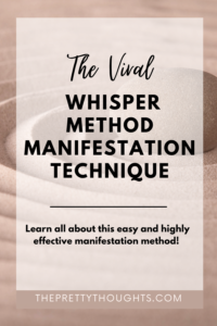 The Viral Whisper Method Manifestation Technique - The Pretty Thoughts